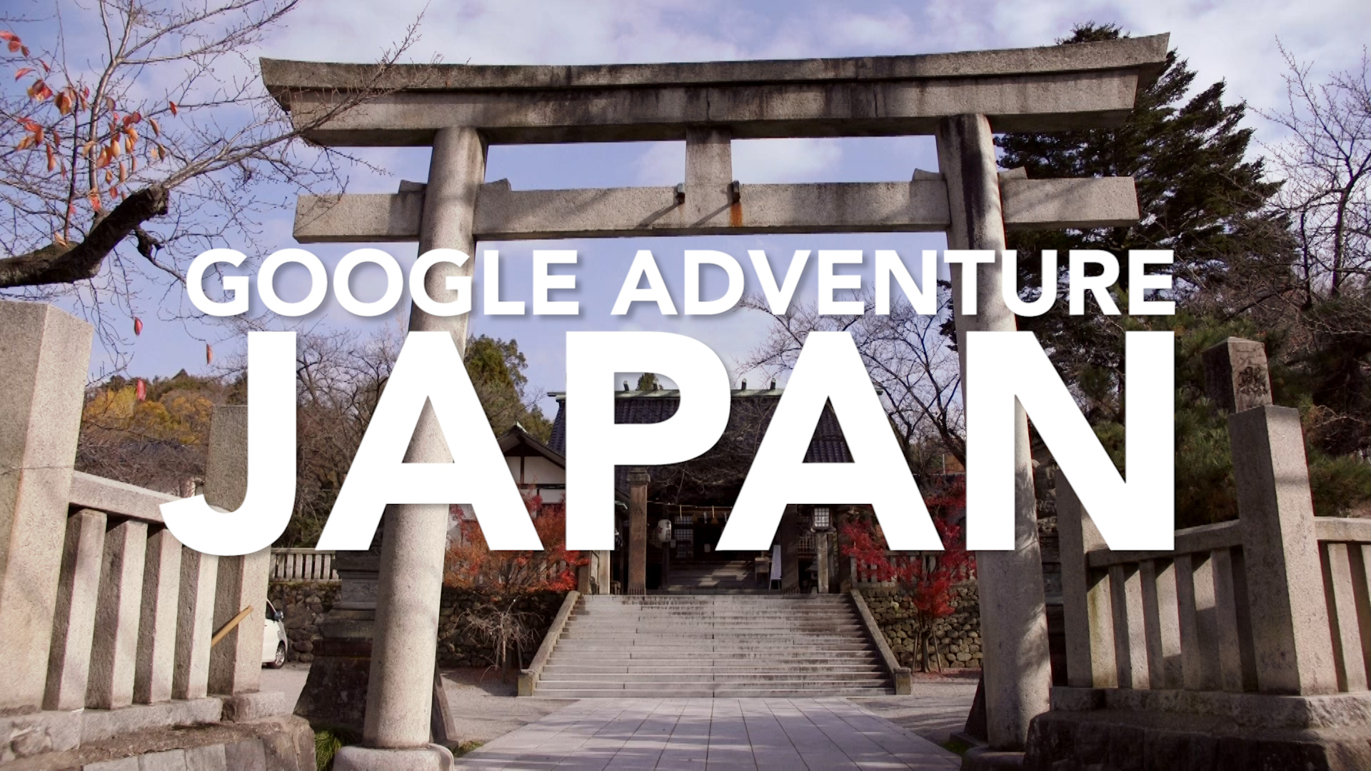 Google Adventure japan - R.AGE | R.AGE